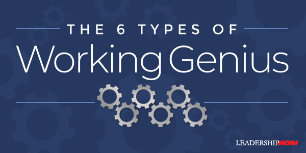 The 6 Types of Working Genius - Worldfeedthepoorday The 6 Types of Working Genius - Worldfeedthepoorday